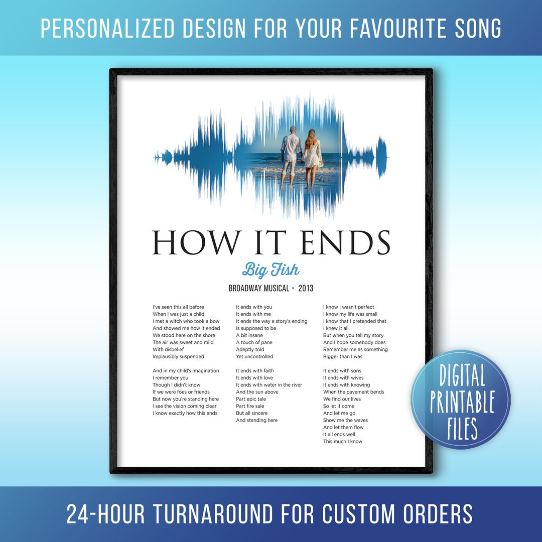 How It Ends, Custom Sound Wave and Lyrics Art, Printable Digital Files ...