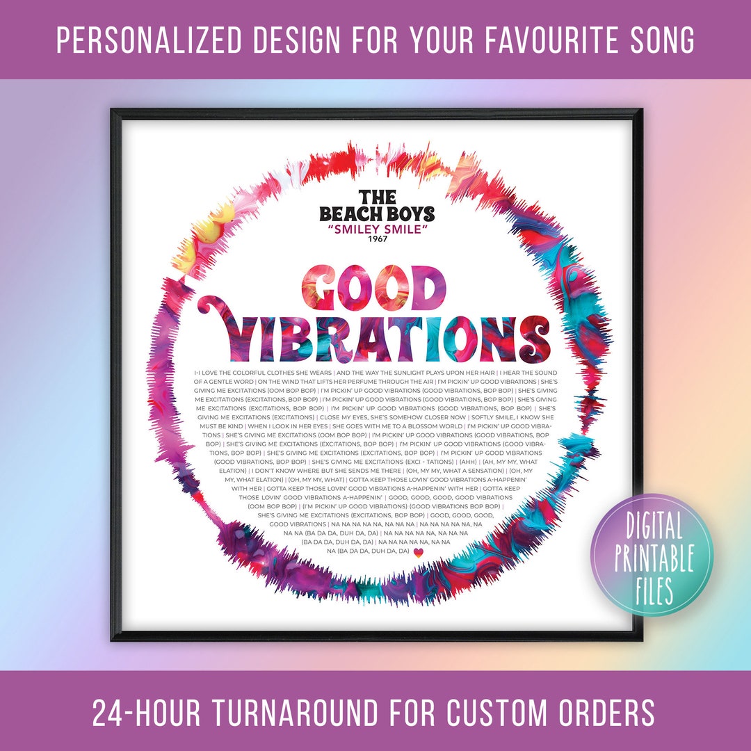 Good Vibrations, Custom Radial Sound Wave and Lyrics Art, Printable ...