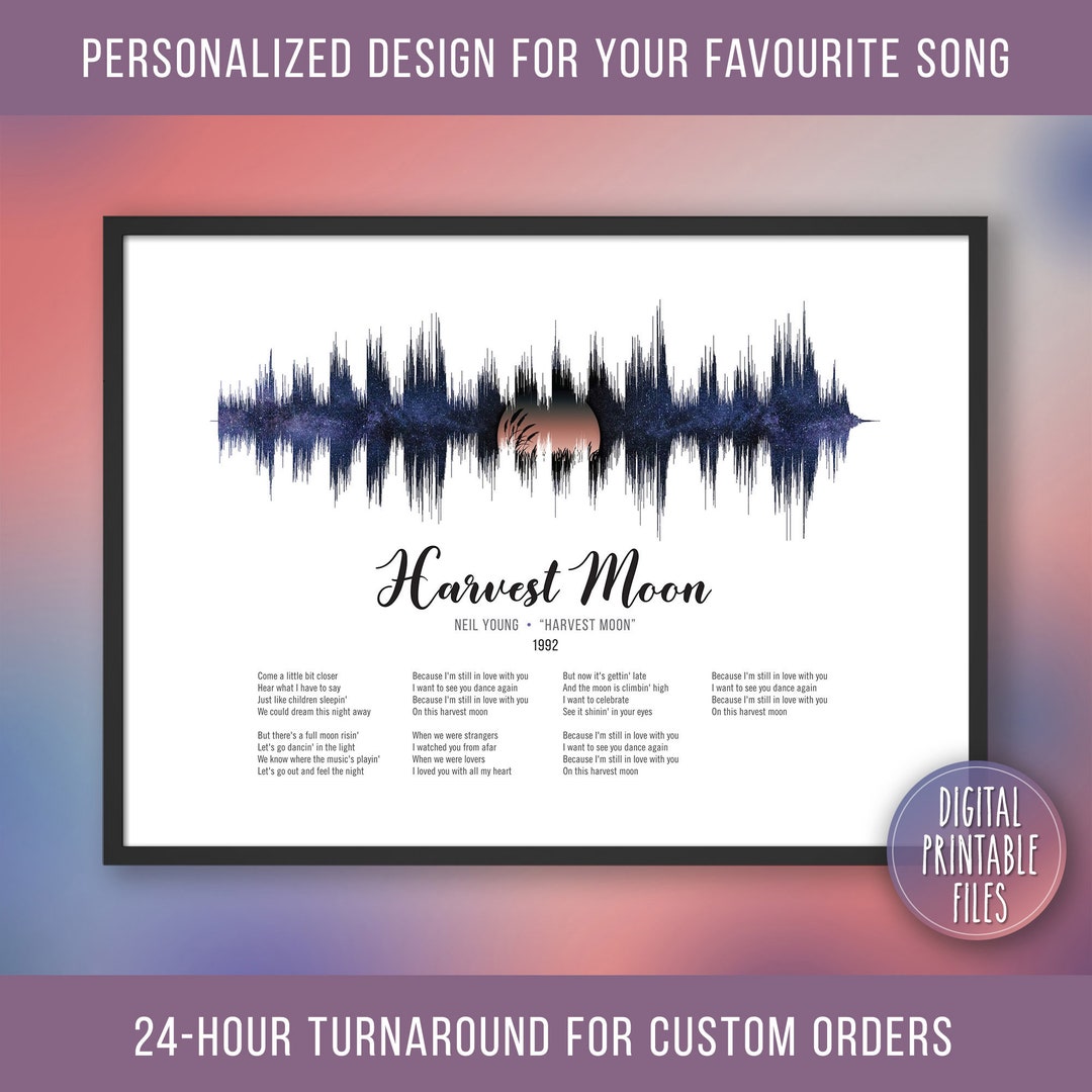 Harvest Moon, Custom Sound Wave and Lyrics Art, Printable Digital Files ...