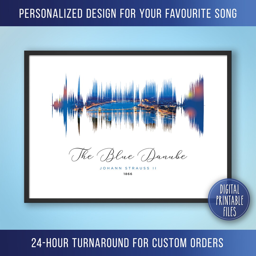 The Blue Danube, Custom Sound Wave Art, Johann Strauss II, Printable ...