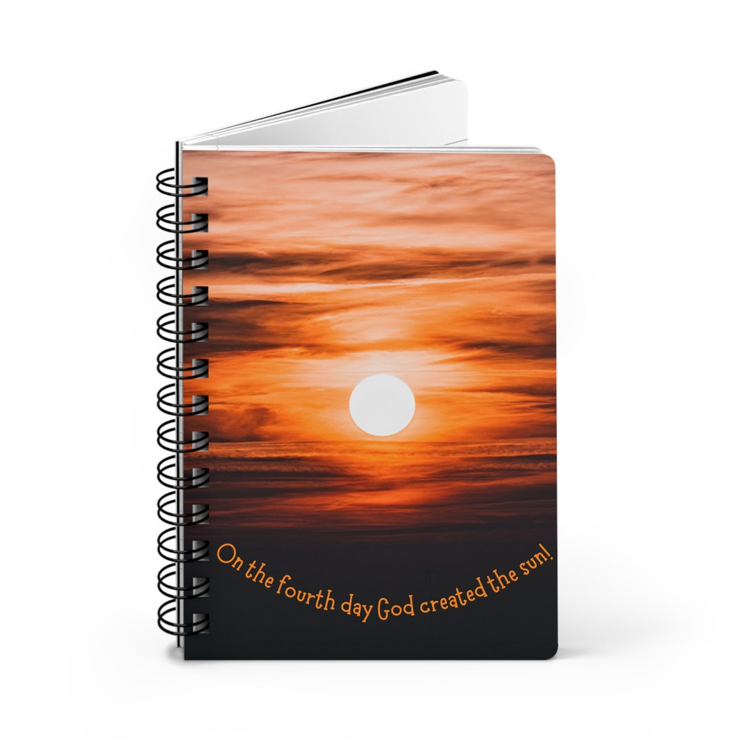 On the Fourth Day God Created the Sun Wire Bound Notebook - Etsy
