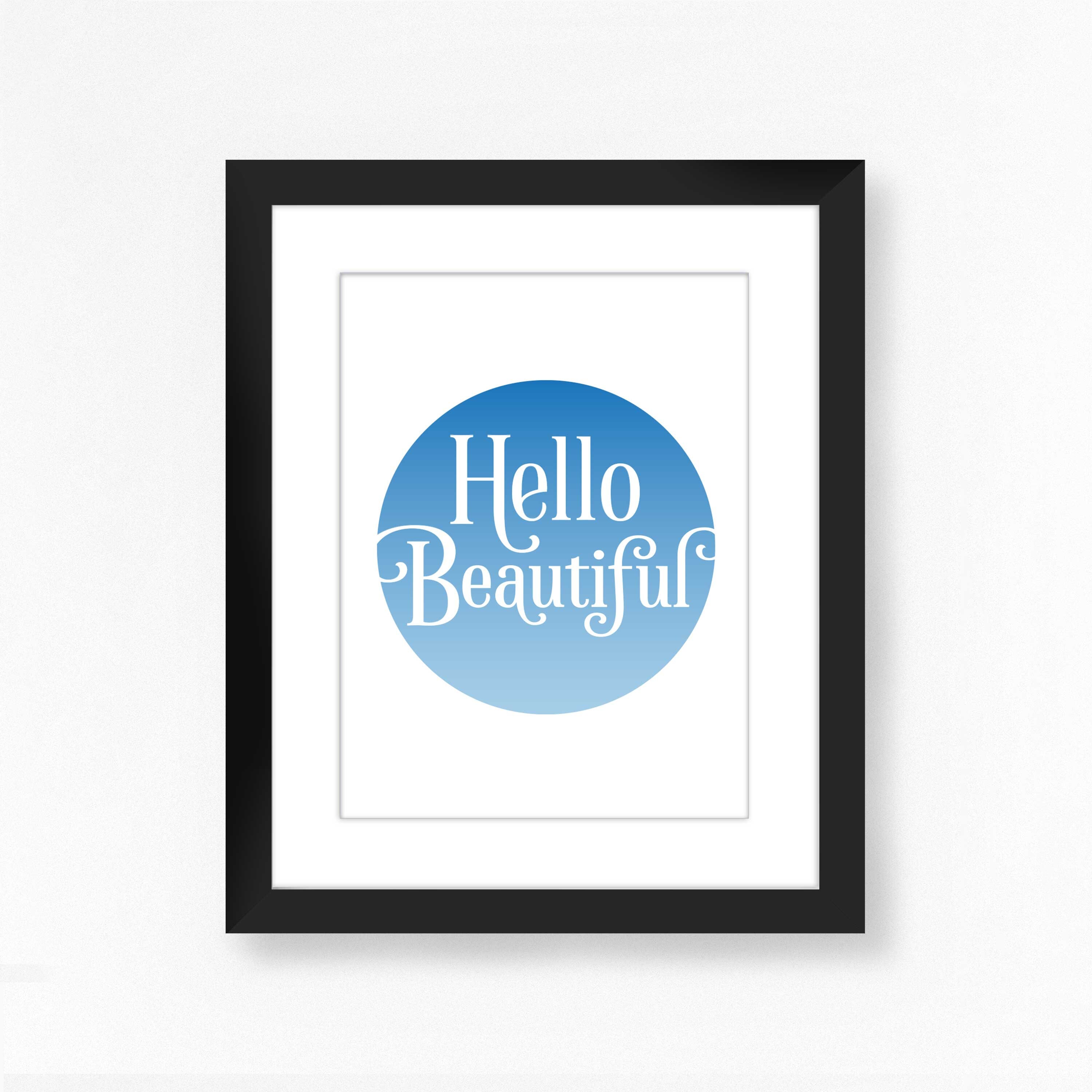 Hello Beautiful Wall Art, Home Decor, Inspirational Svg, Minimalist ...