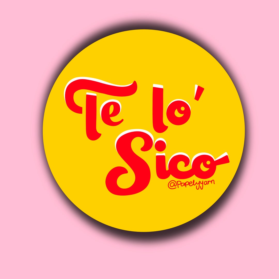 Te Lo Sico Sticker! - Etsy