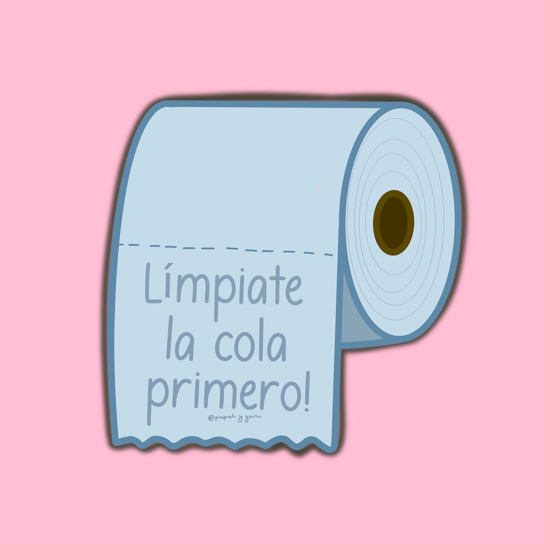 Limpiate La Cola Sticker - Etsy