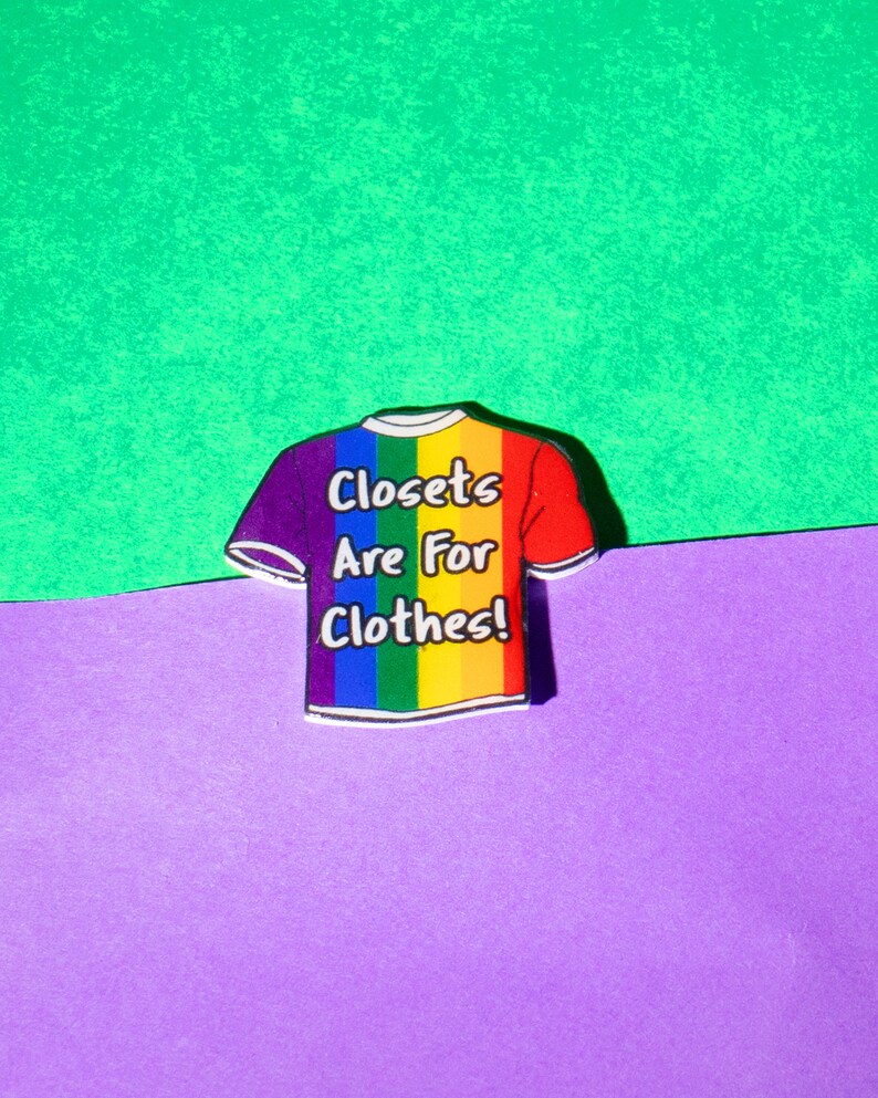 Closets Are for Clothes Pin LGBT Pin, LGBTQ+, Handmade - Etsy
