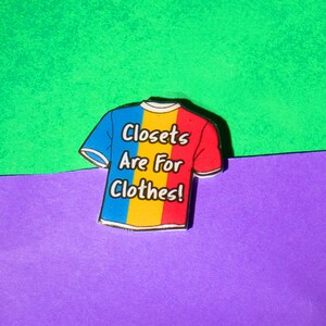 Closets Are for Clothes Pin LGBT Pin, LGBTQ+, Handmade - Etsy