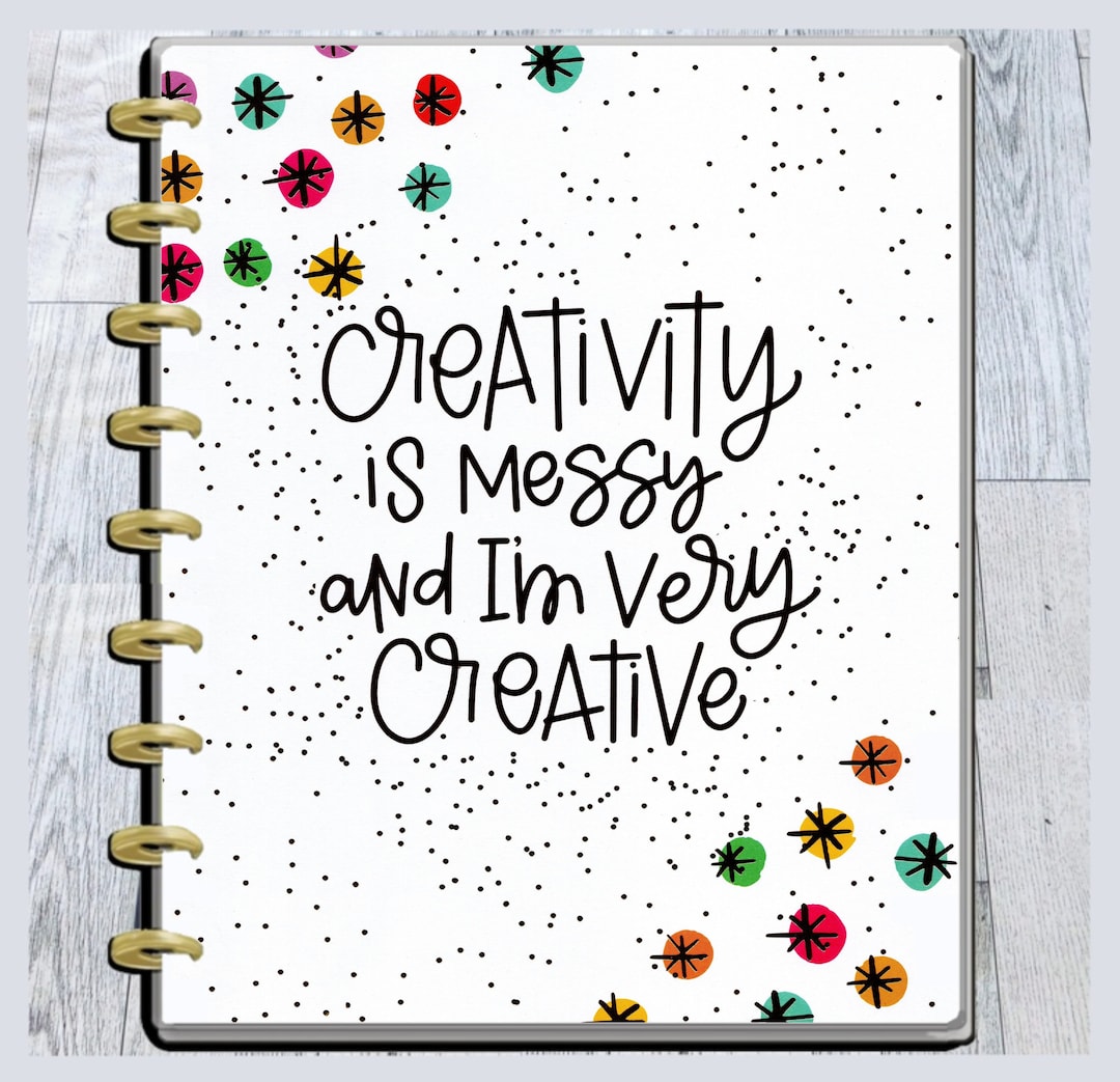 Creativity is Messy, I'm Very Creative Happy Planner Cover Dividers ...
