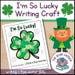 St. Patrick's Day Writing Craft: I'm so Lucky Keepsake (PDF) - Etsy