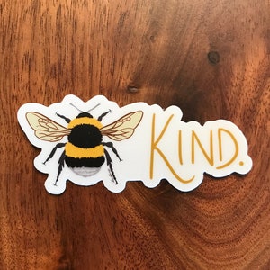 Bee Kind Be Kind Vinyl Weatherproof Sticker - Etsy