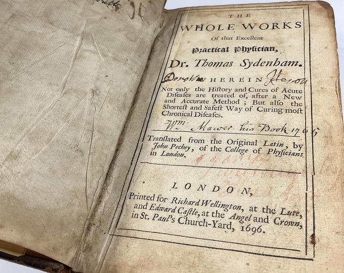 Antiquarian Medical Book. the Whole Works of Dr Thomas Sydenham 1696 ...