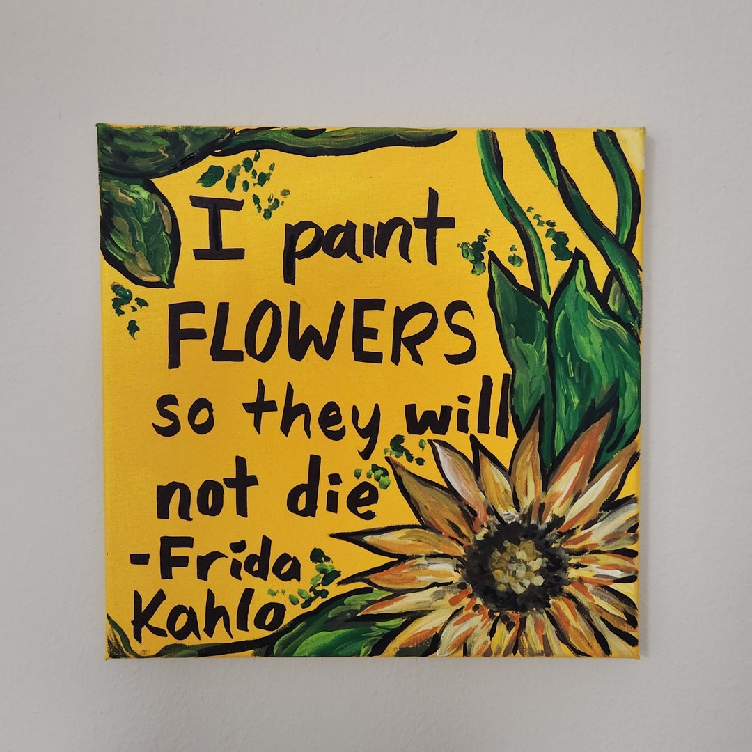 Frida Kahlo Art Inspirational Quote Decor Mexican Feminist - Etsy