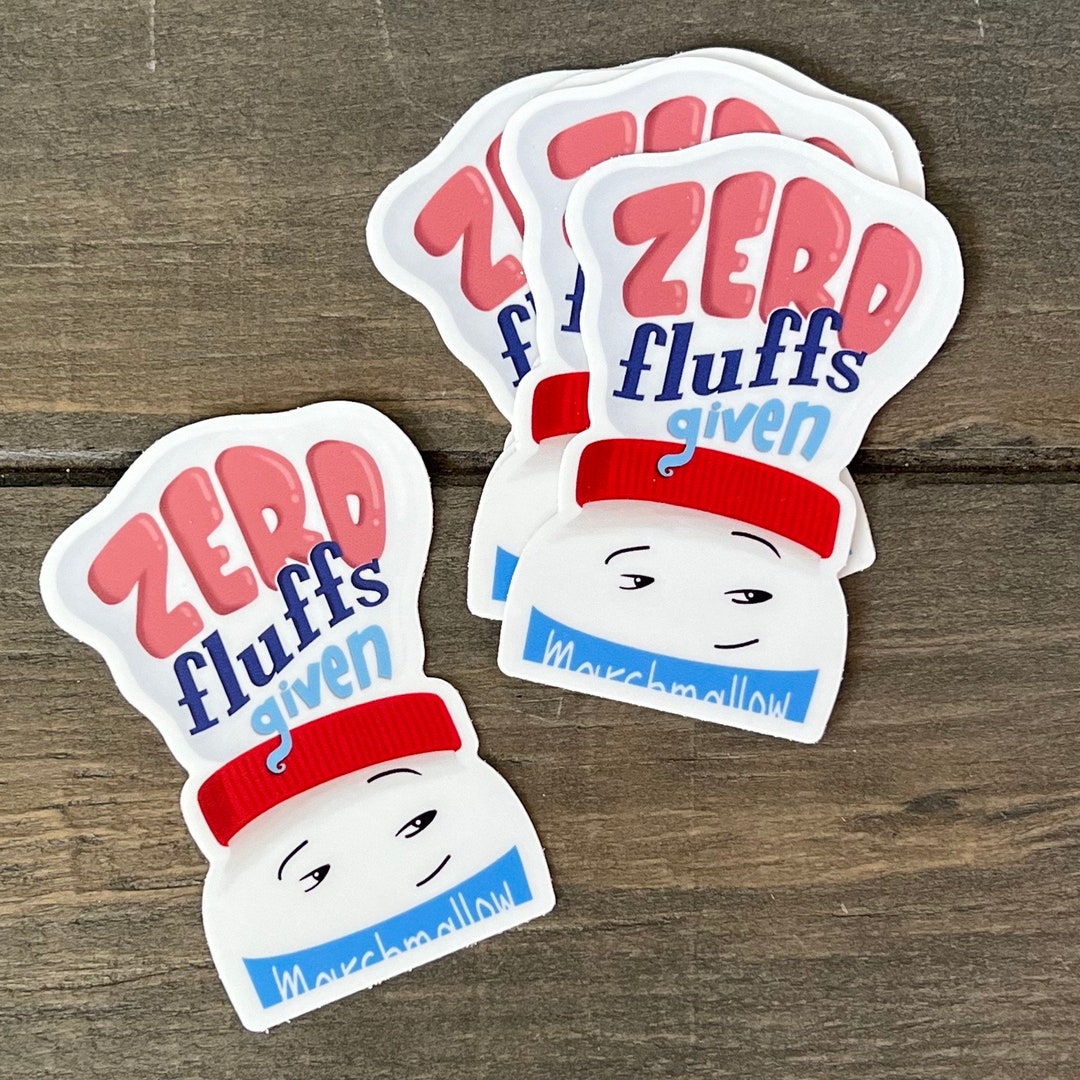 Zero Fluffs Given Sticker 3 - Etsy