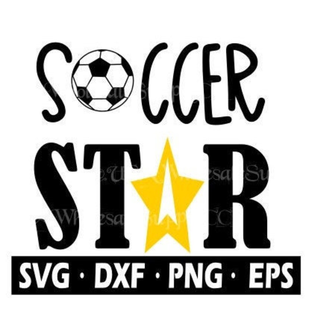 Soccer Star Svg - Sports Svg - Soccer Shirt Svg - Soccer Svg ...