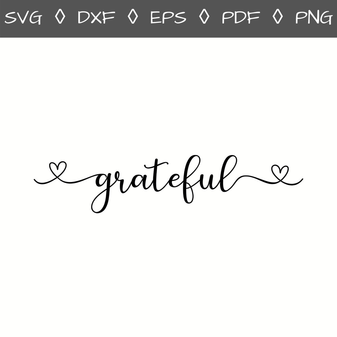 Grateful Svg File Gratitude Png Thanksgiving Dxf Cut File - Etsy