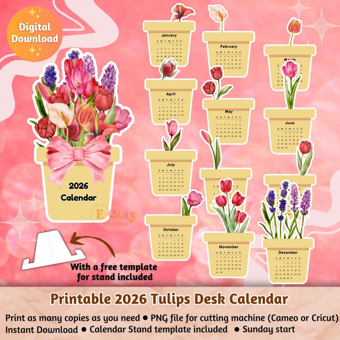 Printable 2026 Tulips Desk Calendar PNG With Free Stand Template - Etsy UK