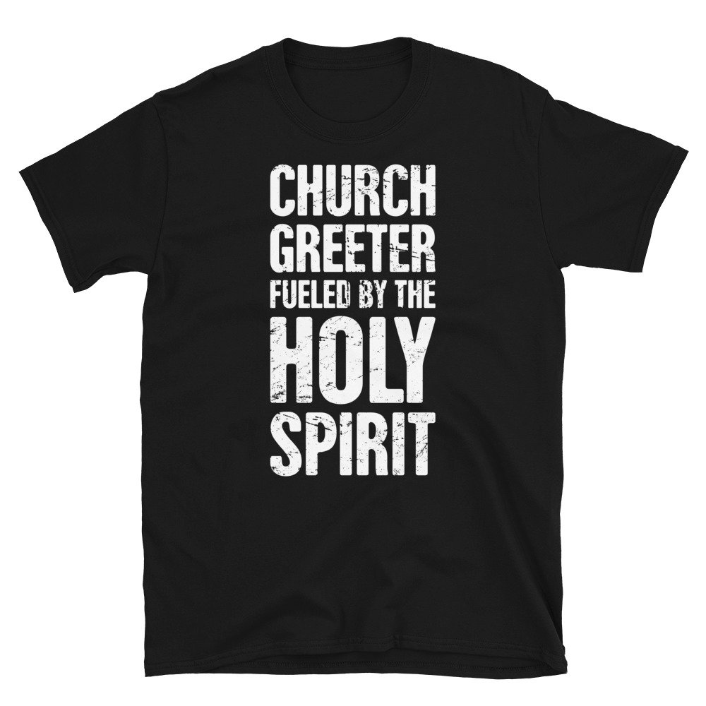 Distressed Church Greeter T-shirt / Funny Christian Church Greeter Gift ...
