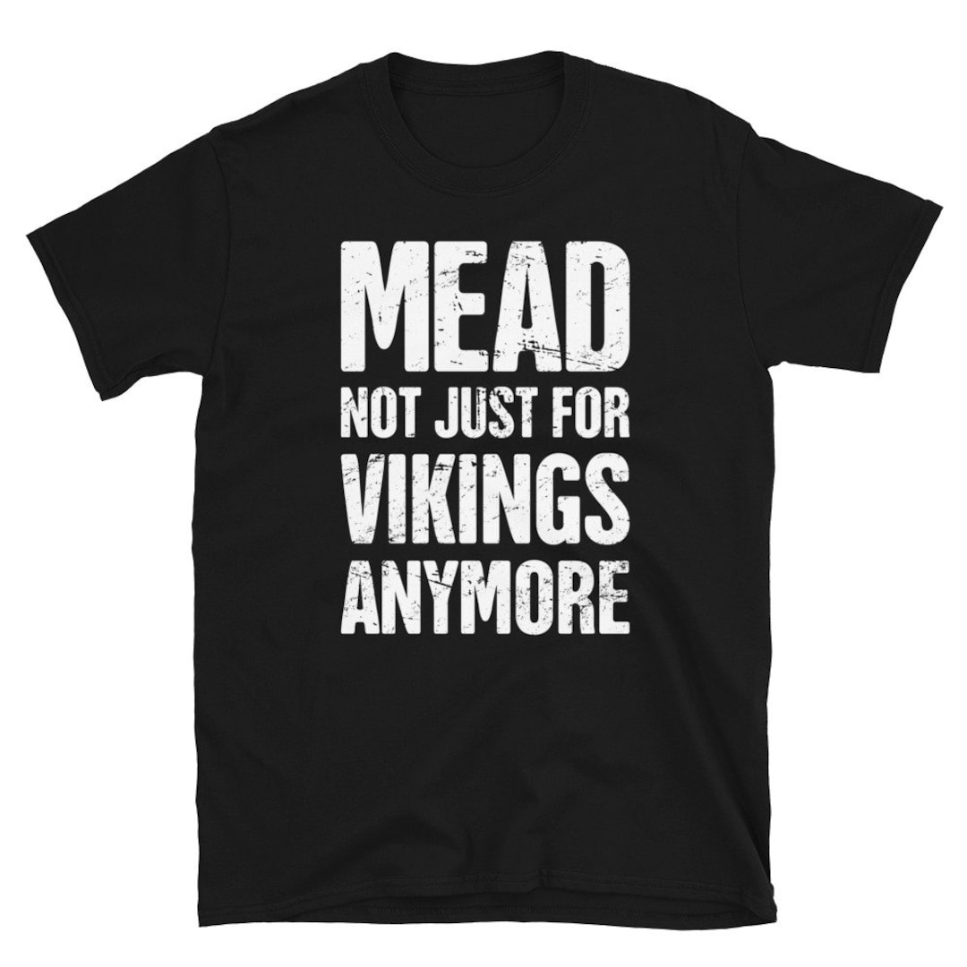 Distressed Mead T-shirt / Funny Mead Gift / Meadery Honey Wine ...