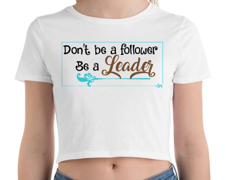 Don't Be a Follower, Be a Leader SVG - Inspirational Quote - Etsy