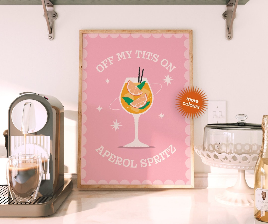 Off My... Aperol Spritz - Funny Retro Cocktails Kitchen Print - A5-A4 ...