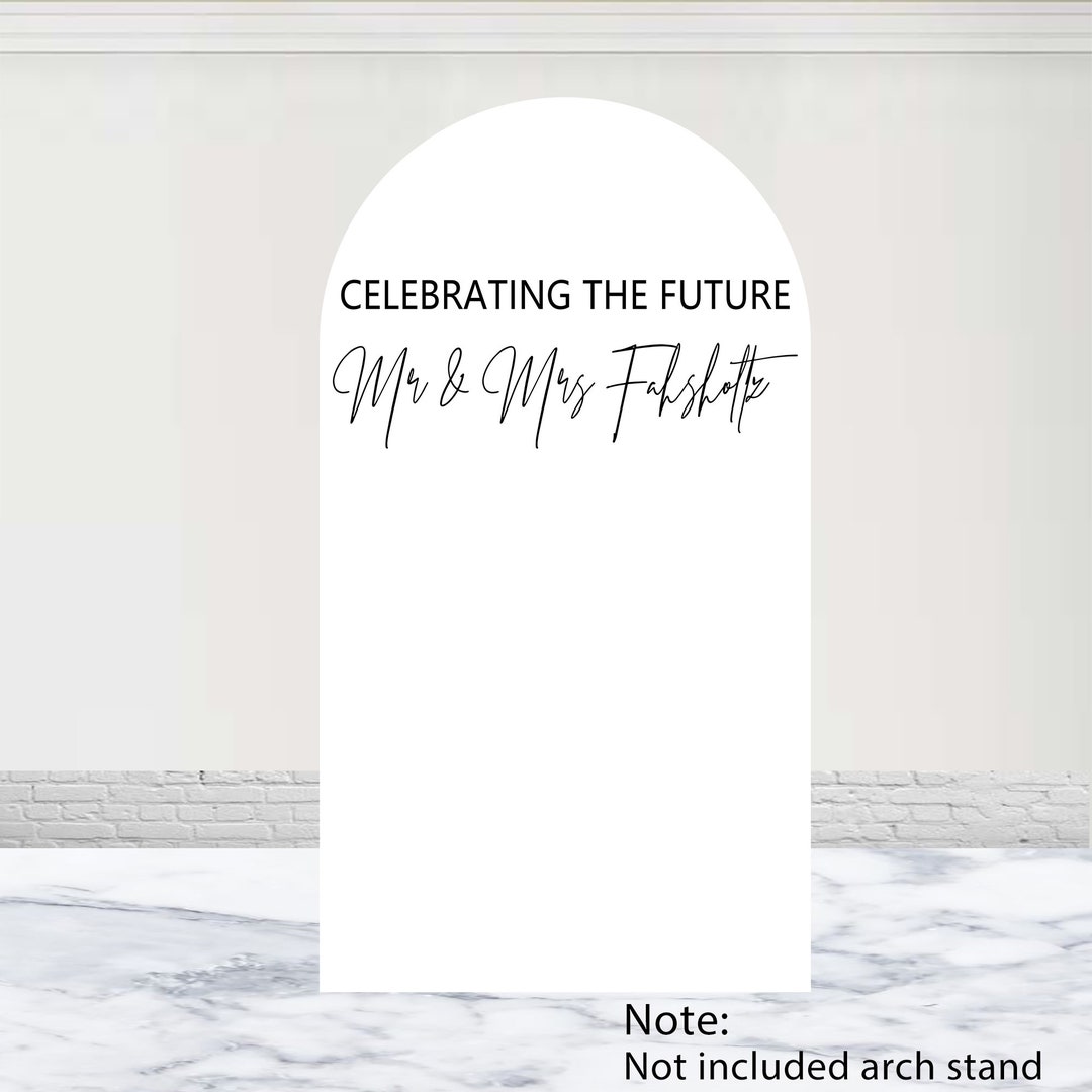 Celebrating the Future Mr & Mrs Arch Backdrop Bridal Shower Wedding ...