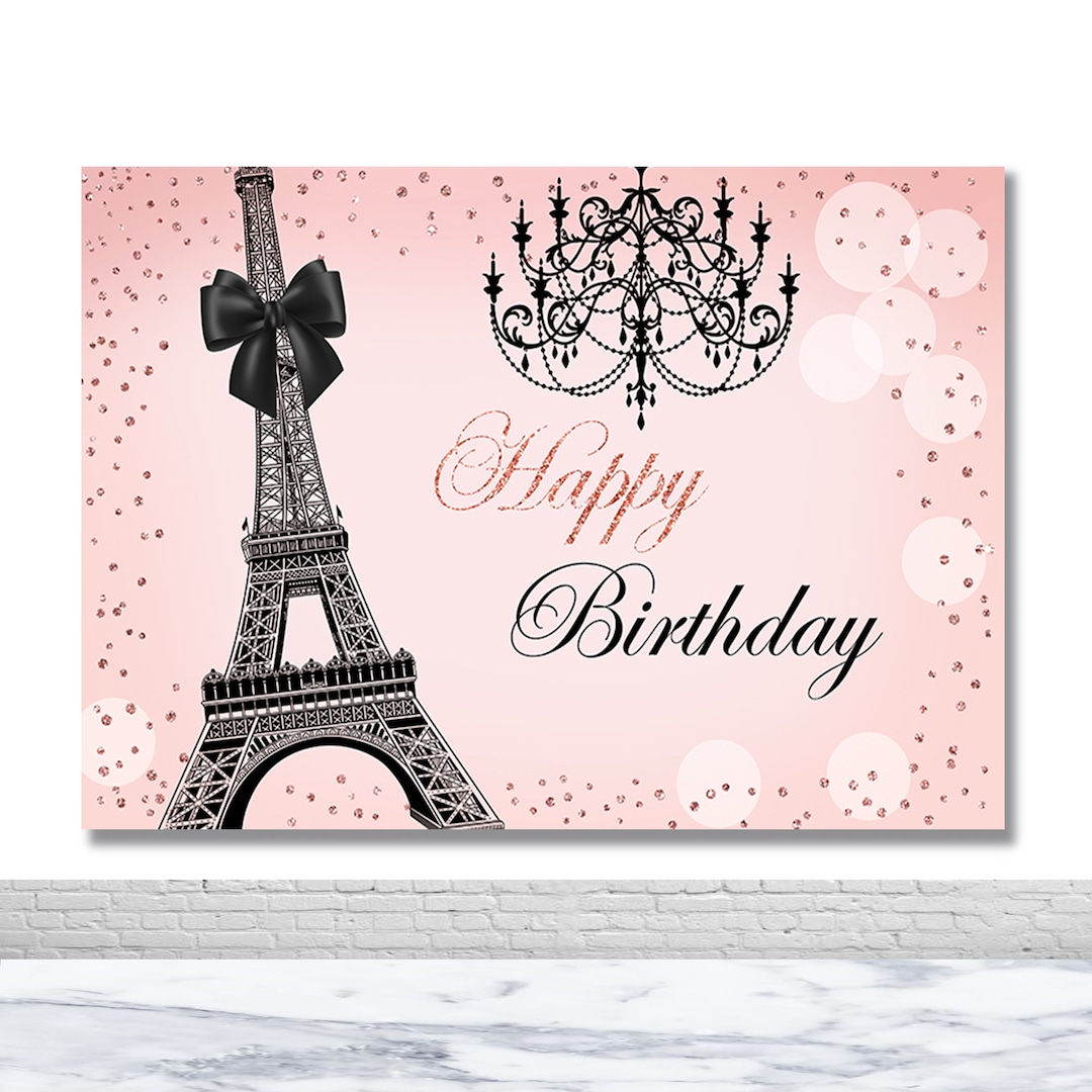 Eiffel Tower Paris Photography Backdrop Happy Birthday Photo Background ...