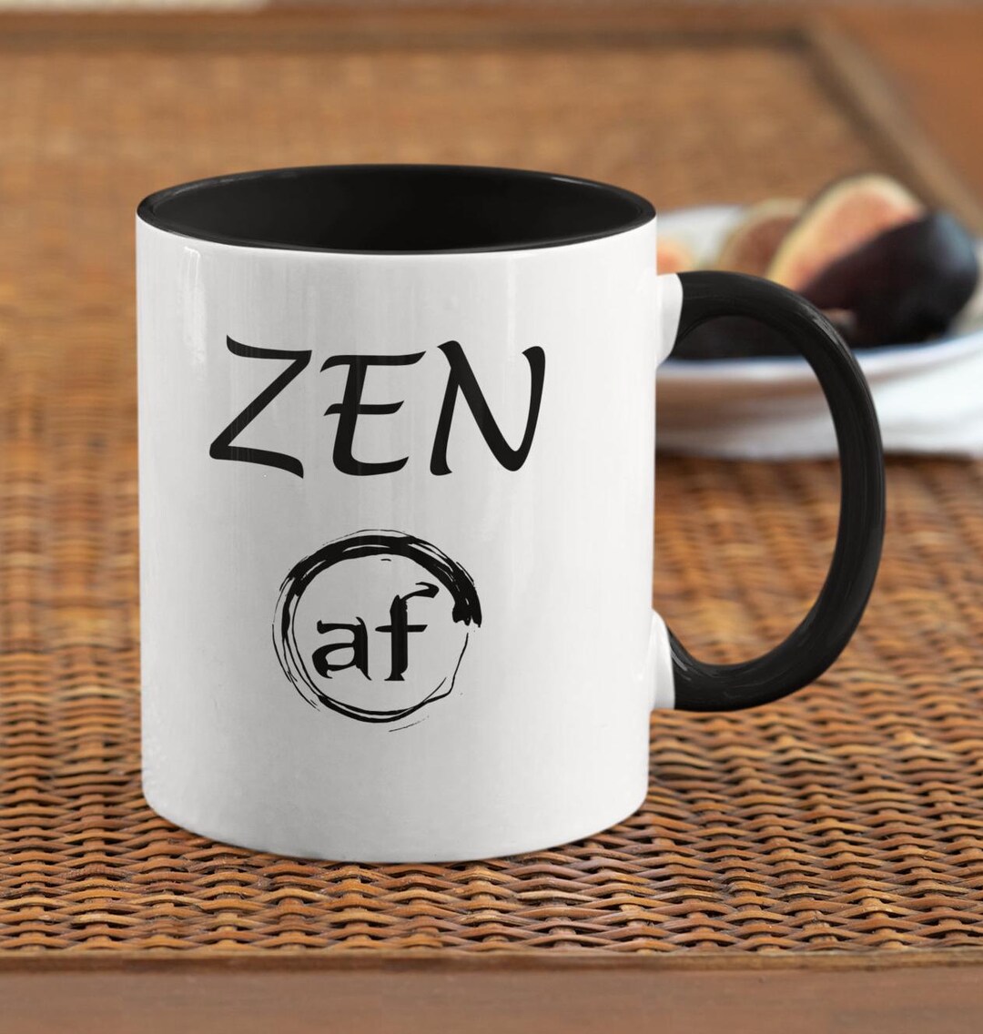 ZEN AF - Our Original 12-step Recovery Program Coffee Mug - Great ...