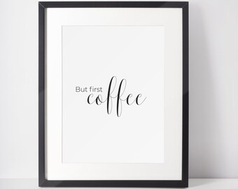 First Coffee Print | Etsy
