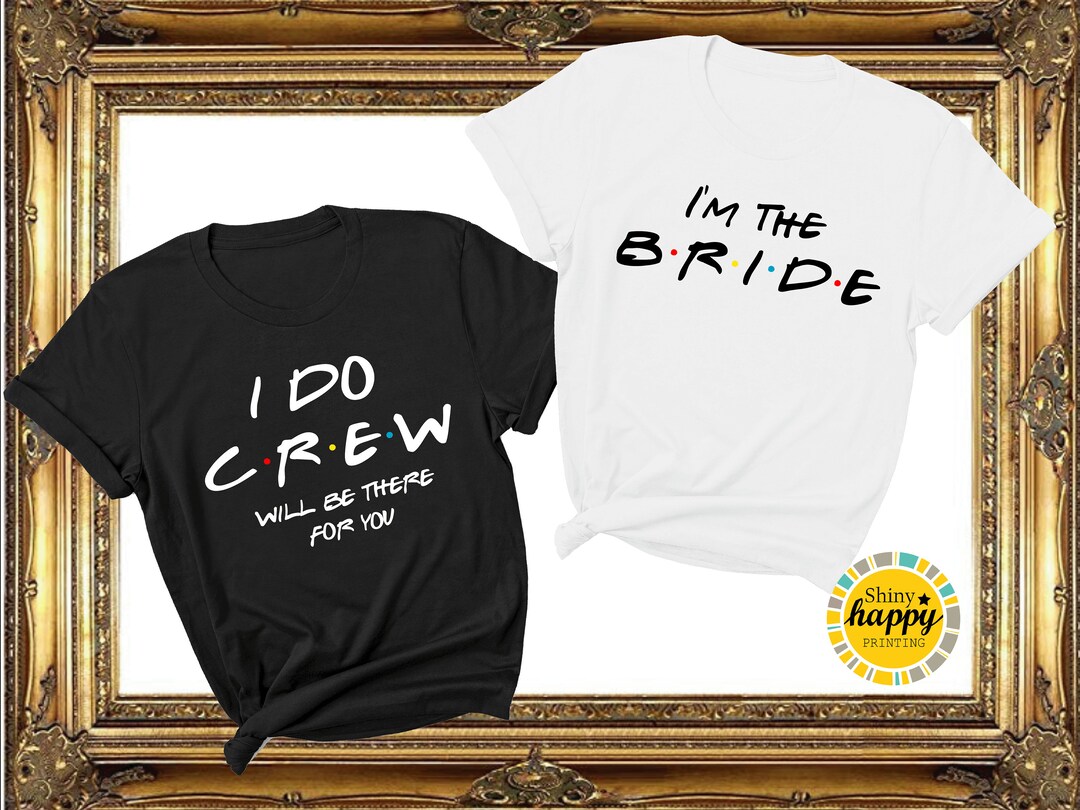 Personalised Friends Hen Party Tshirts Hen Do Tshirts Bachelorette ...