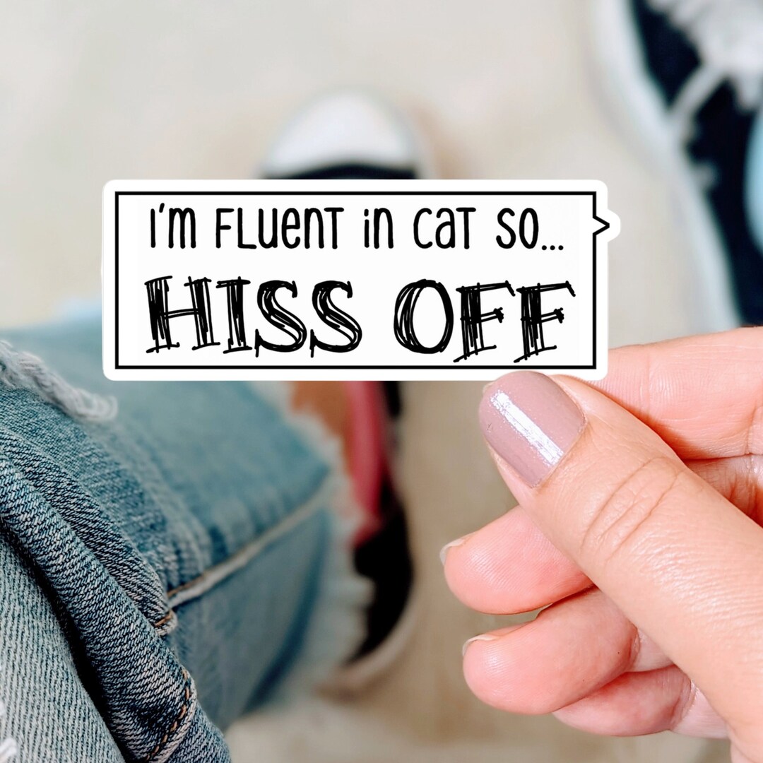 Funny Cat Mom Vinyl Sticker, Cat Mom Hiss off Cat Sticker, Crazy Cat ...