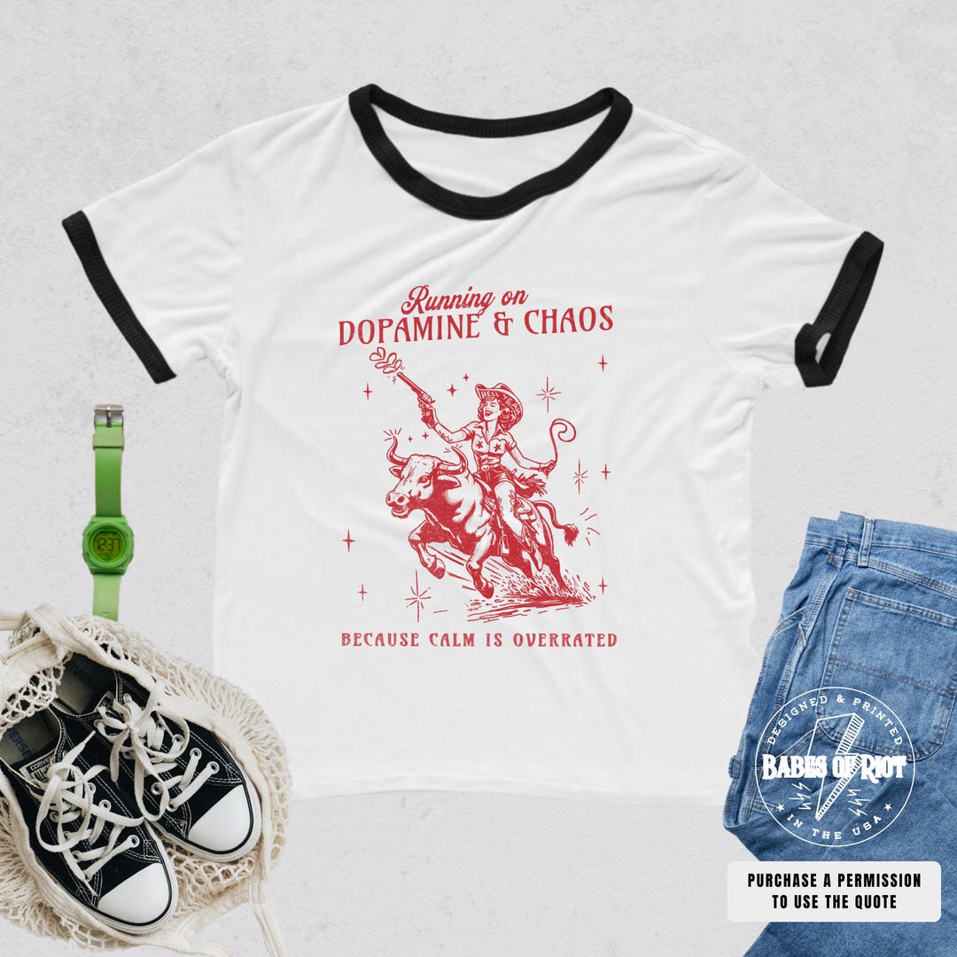 Dopamine Shirt Funny Dopamine Shirt Vintage Style Ringer Cowgirl Shirt ...
