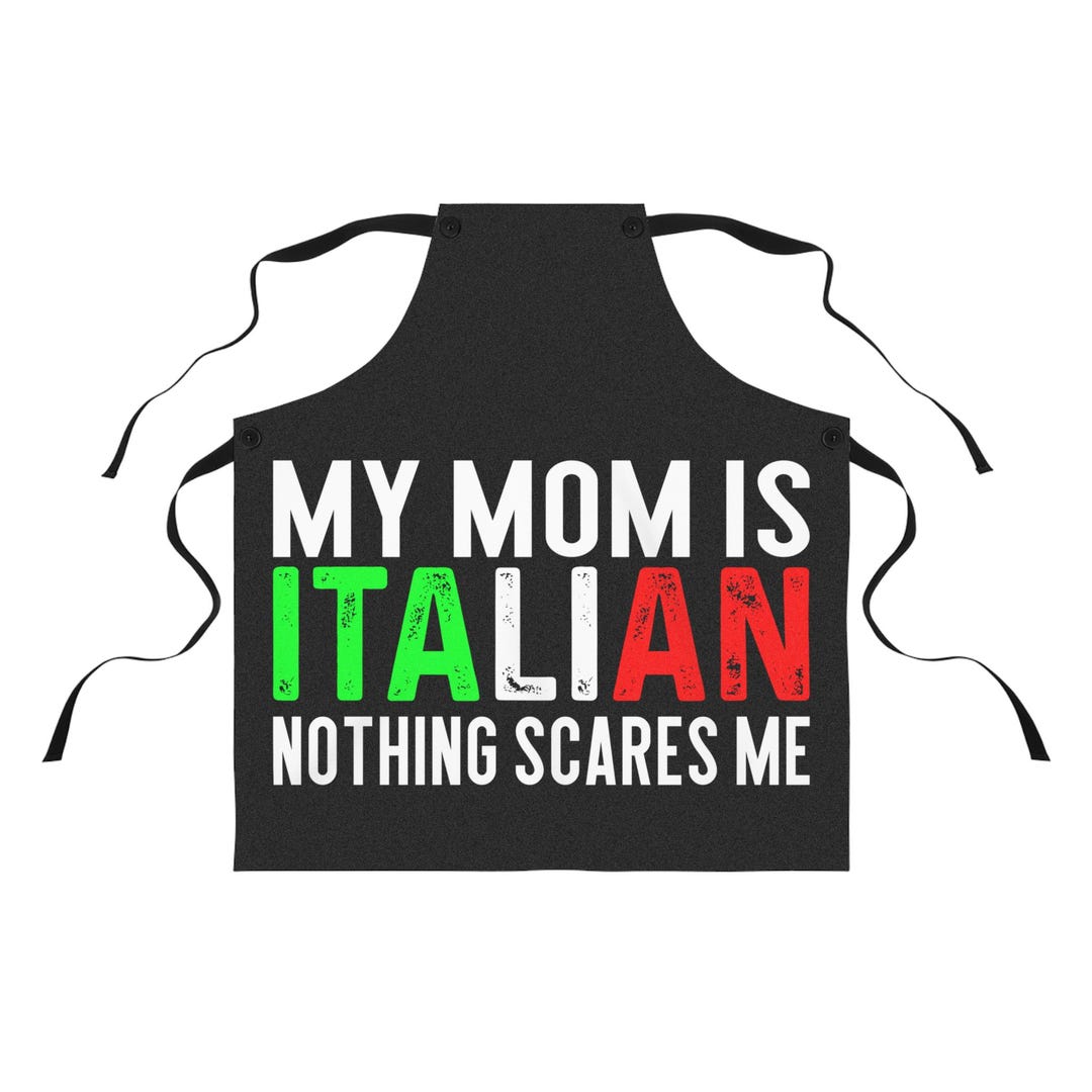 My Mom is Italian Apron, Ciao Gifts,italian Apron,italy Gifts,italian ...