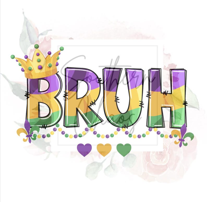 Bruh Mardi Gras PNG - Etsy
