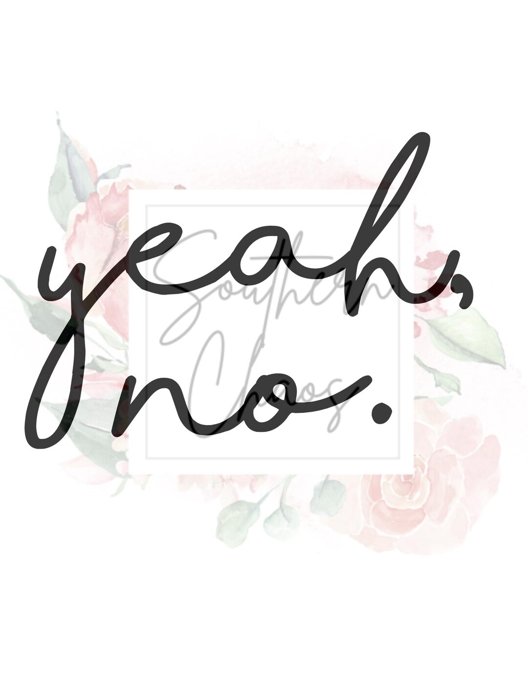 Yeah, No PNG - Etsy