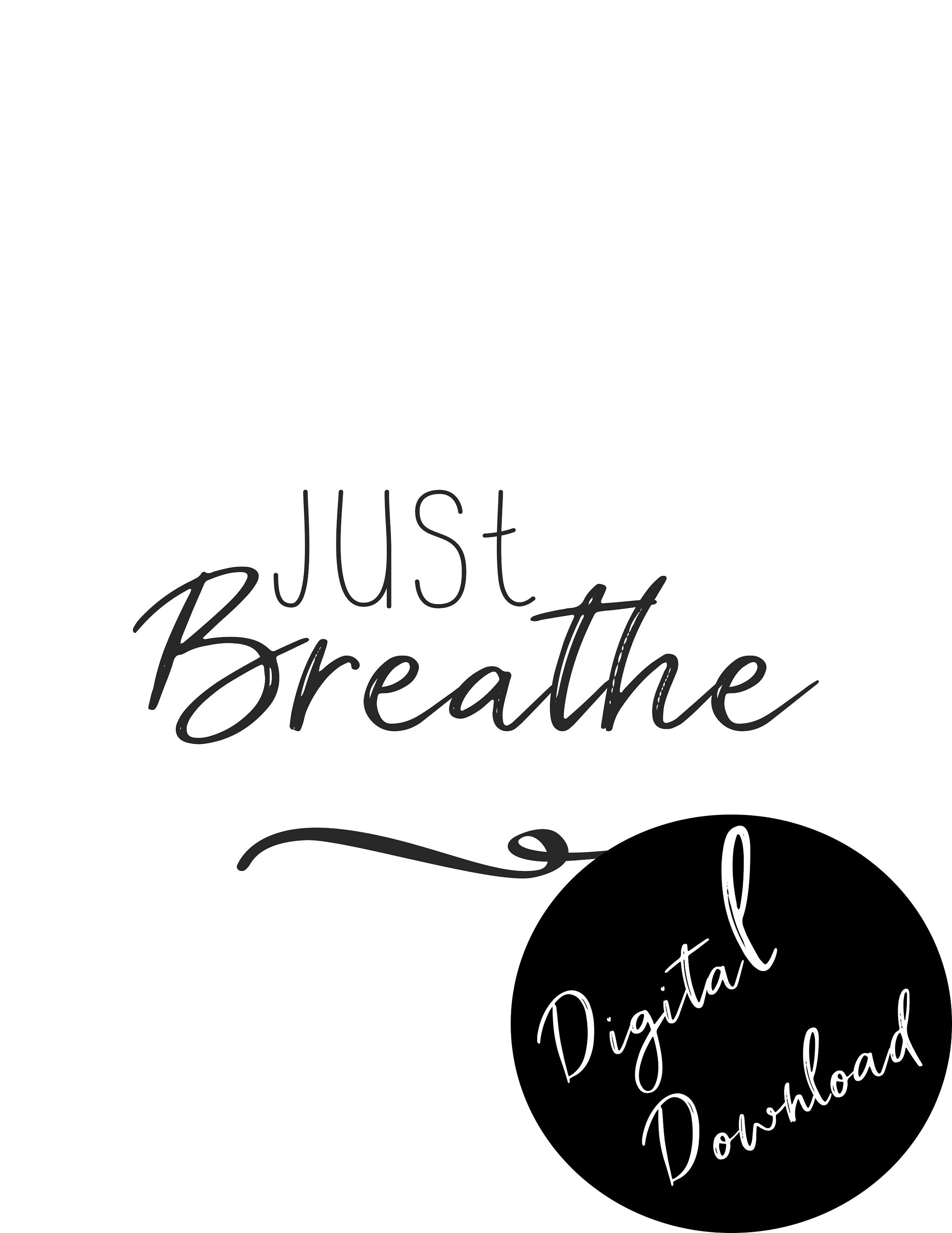 Just Breathe Printable Wall Art Print Wall Decor | Etsy
