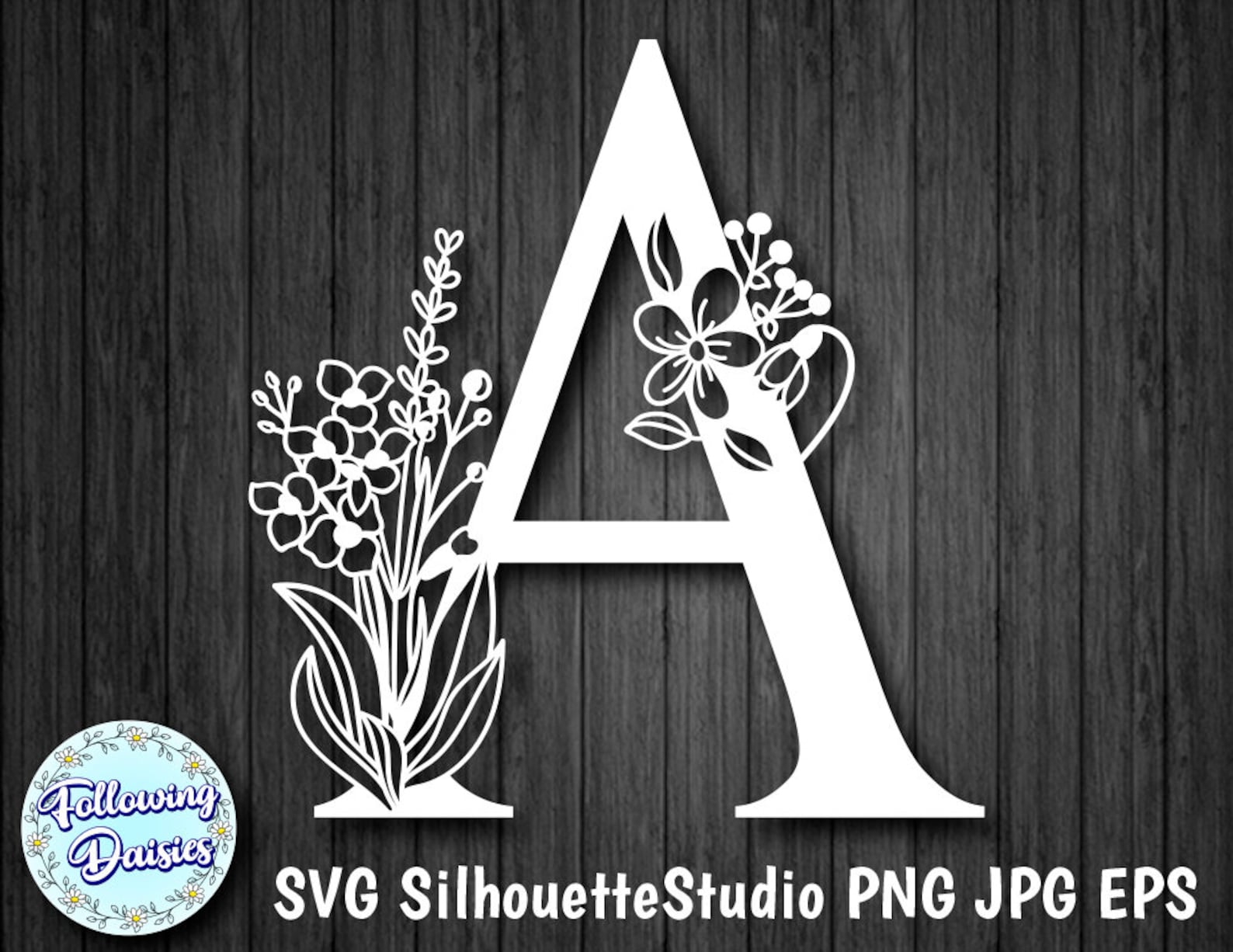 LETRA A Floral en SVG, Letra A decorada con flores, Archivos de corte ...