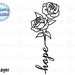 HOPE FLORAL in SVG, Roses Bouquets, Hope Flowers, Floral, Hope Cut File ...