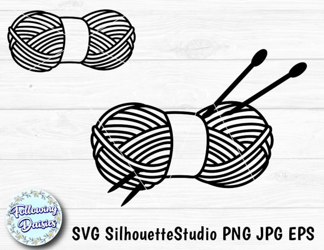 KNITTING WOOL SVG, Ball of Wool, Knitting Needle, Knitter, Crafting ...
