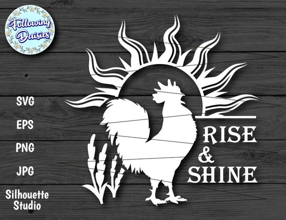 ROOSTER SVG Rooster Silhouette Farm Rise and Shine Farm | Etsy