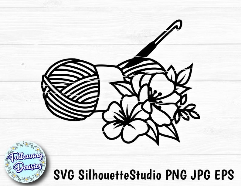 CROCHET SVG, Ball of Floral Yarn, Crochet Hook, Crafting, Flowers ...