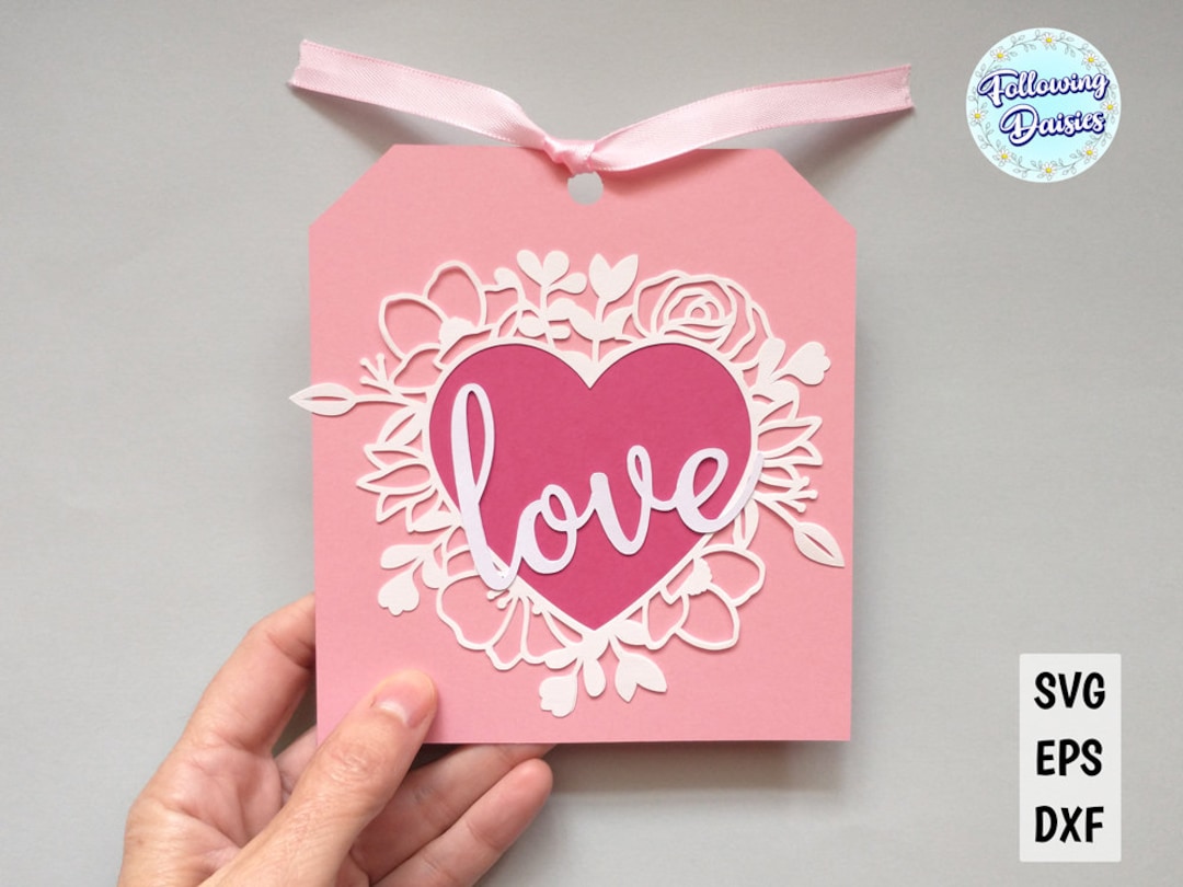 LOVE GIFT TAG Svg, Love Svg, Valentine's Day Svg, Floral Heart Svg ...