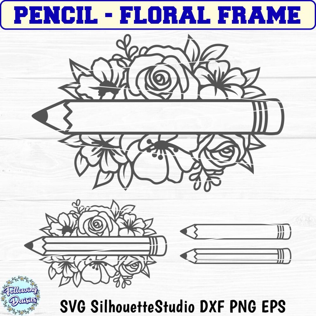 TEACHER SVG, Teacher Gift Svg, Floral Frame Pencil Svg, School Svg ...