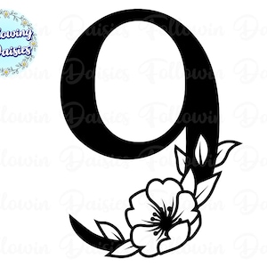 NUMBER 9 in SVG, Floral Number, Number 0, Number 90, Anniversary ...