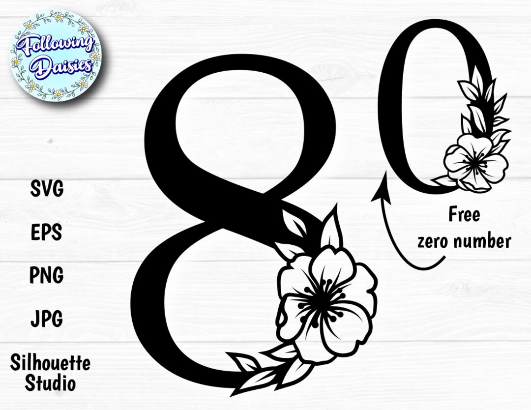NUMBER 8 in SVG Floral Number Number 0 Number 80 - Etsy