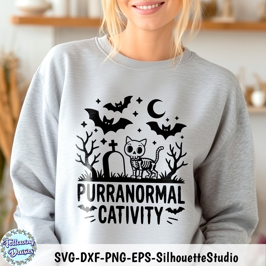 Funny Cat Skeleton SVG: Purranormal Cativity, Halloween Design for ...