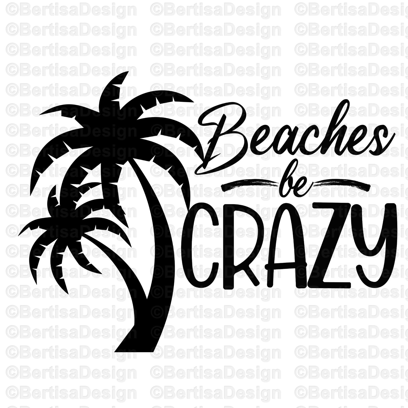 Beaches Be Crazy Palm Tree Design for Sublimation Summer - Etsy UK