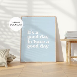 Sky Blue Good Day Poster. Danish Pastel Room Decor Poster. Positive ...
