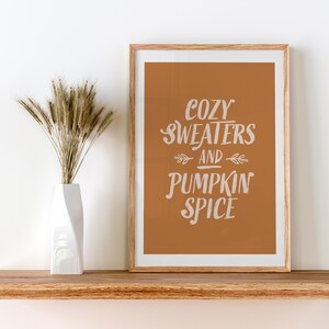 Autumn Quote Poster, Cozy Sweaters and Pumpkin Spice, Fall Wall Art ...