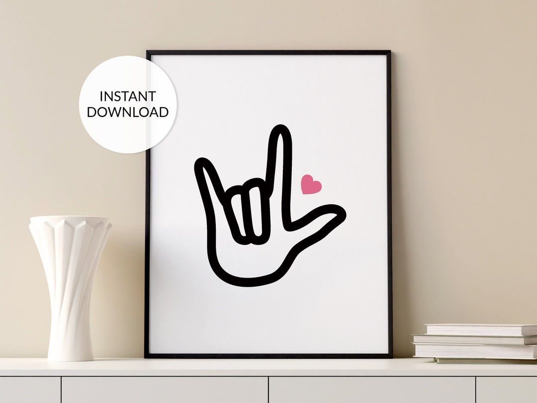 ASL Sign I Love You Hand Poster Printable Wall Art. American Sign ...