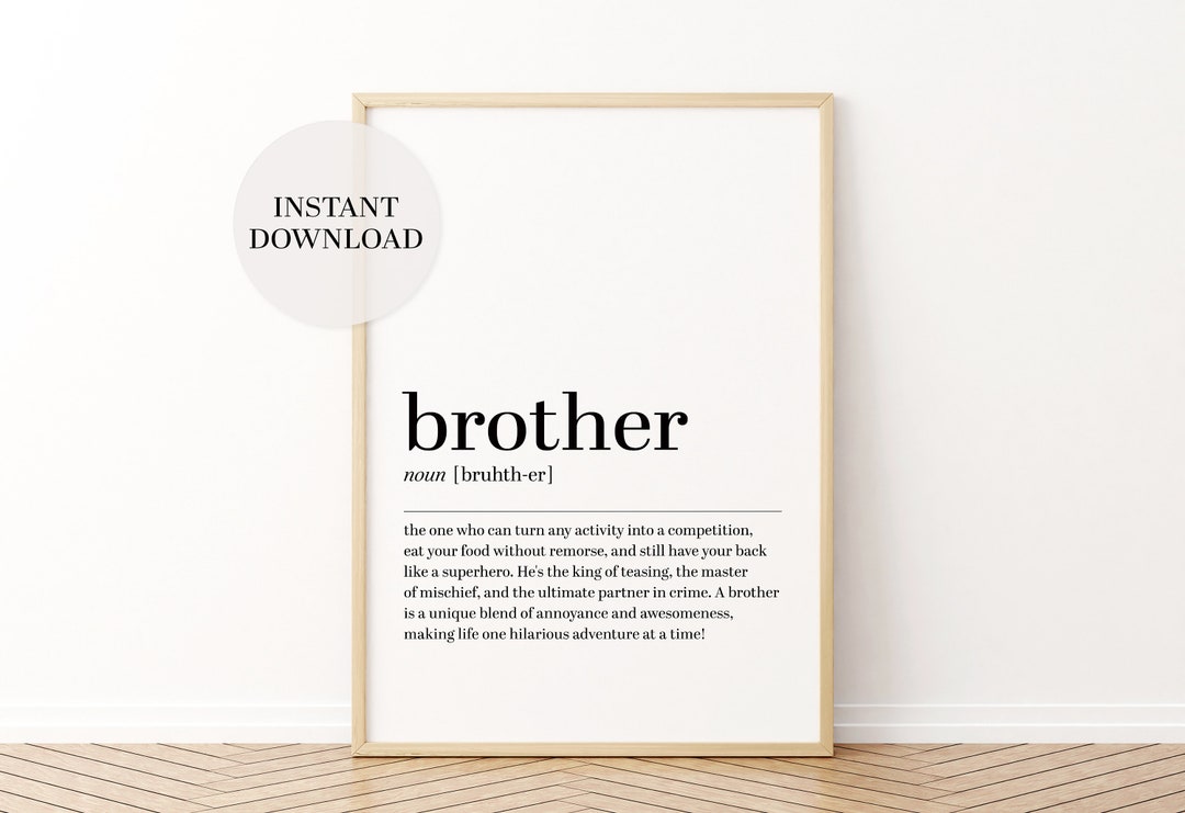 Brother Definition Poster. Gift for Brother. Definition Poster ...