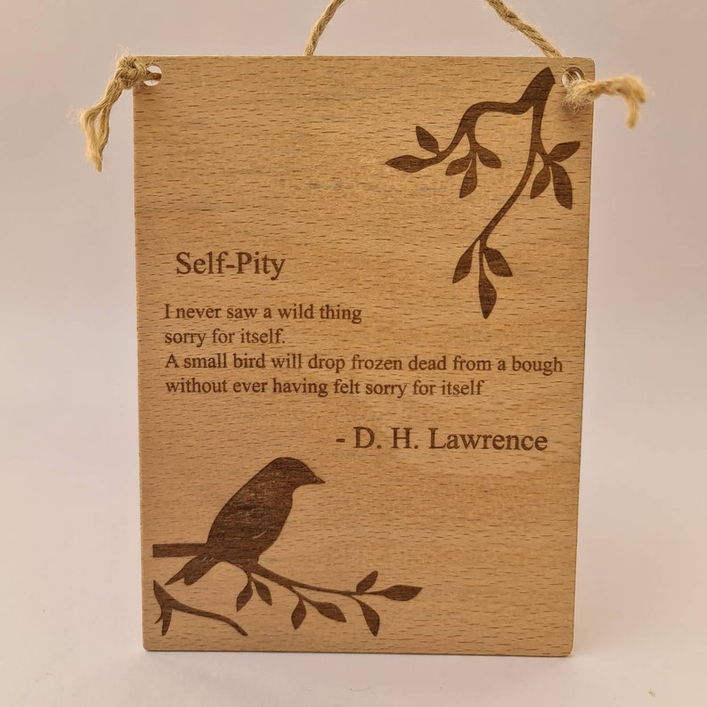 Engraved Wood Poem, Self Pity, D H Lawrence, Sign, Wall Art - Etsy